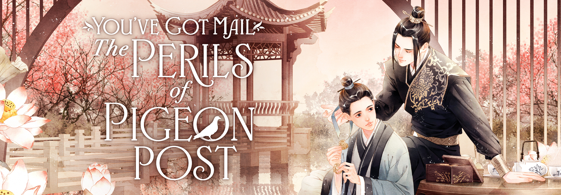 You’ve Got Mail: The Perils of Pigeon Post – Fei Ge Jiao You Xu Jin Shen (Novel) | Seven Seas ...