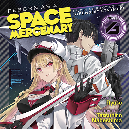 Reborn as a Space Mercenary: I Woke Up Piloting the Strongest Starship ...