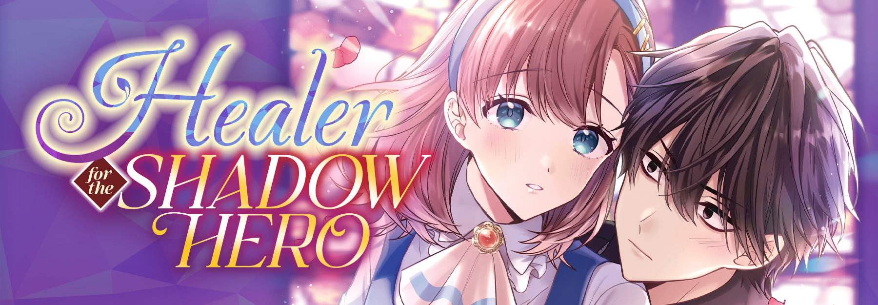 Healer for the Shadow Hero (Manga) | Seven Seas Entertainment