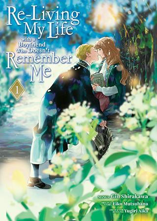 Re-Living My Life with a Boyfriend Who Doesn’t Remember Me (Manga ...