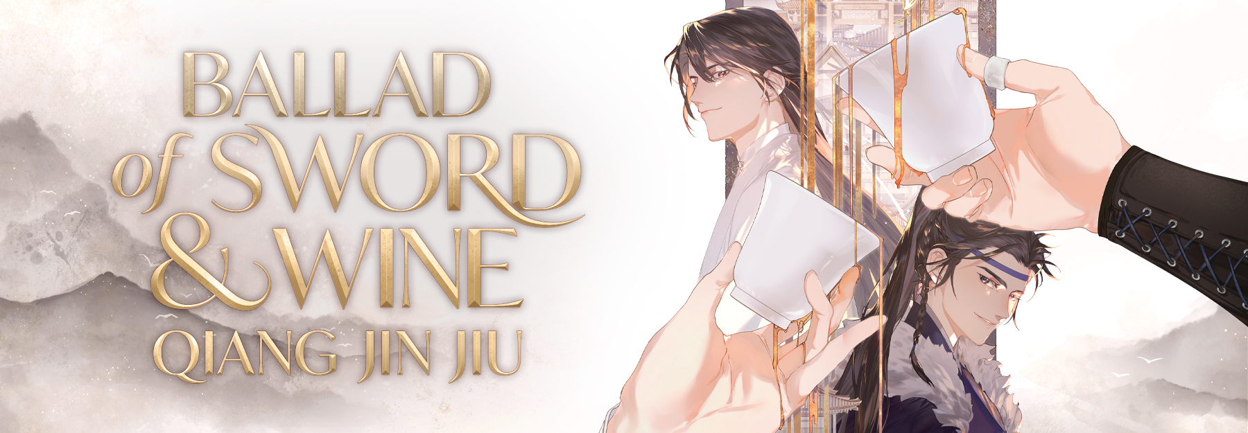 Ballad of Sword and Wine: Qiang Jin Jiu (Novel) | Seven Seas Entertainment