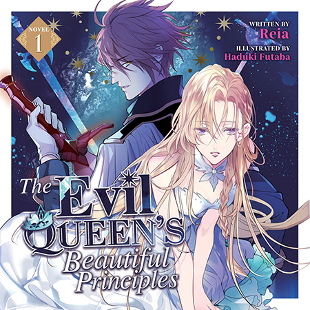 The Evil Queen’s Beautiful Principles (Light Novel) | Seven Seas ...