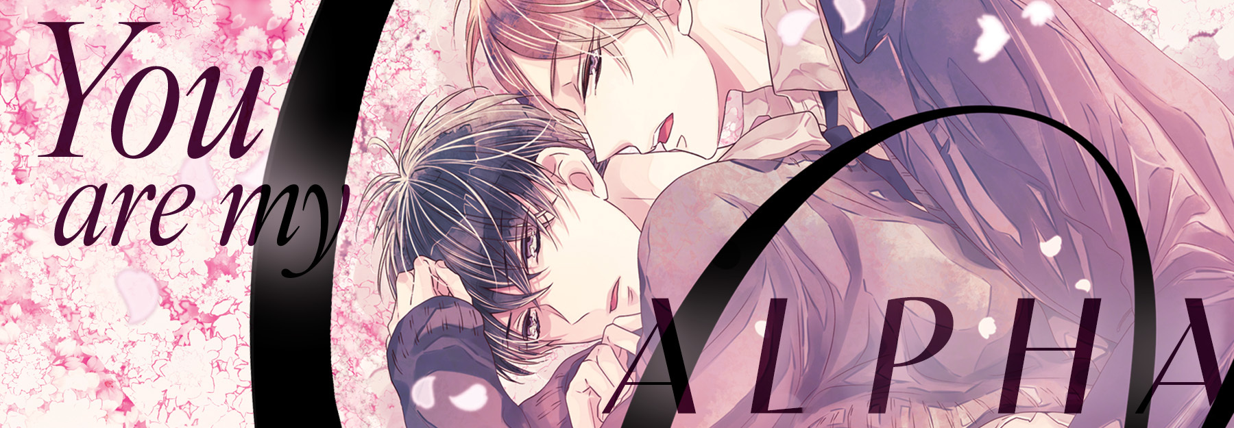 You Are My Alpha | Seven Seas Entertainment