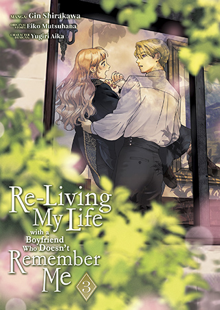 Re-Living My Life with a Boyfriend Who Doesn’t Remember Me (Manga) Vol ...