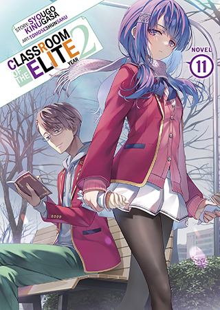 Classroom of the Elite: Year 2 (Light Novel) Vol. 11 | Seven Seas Entertainment