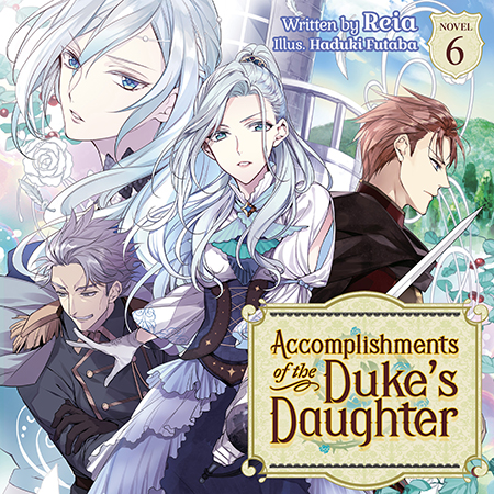 Accomplishments of the Duke’s Daughter (Light Novel) | Seven Seas ...