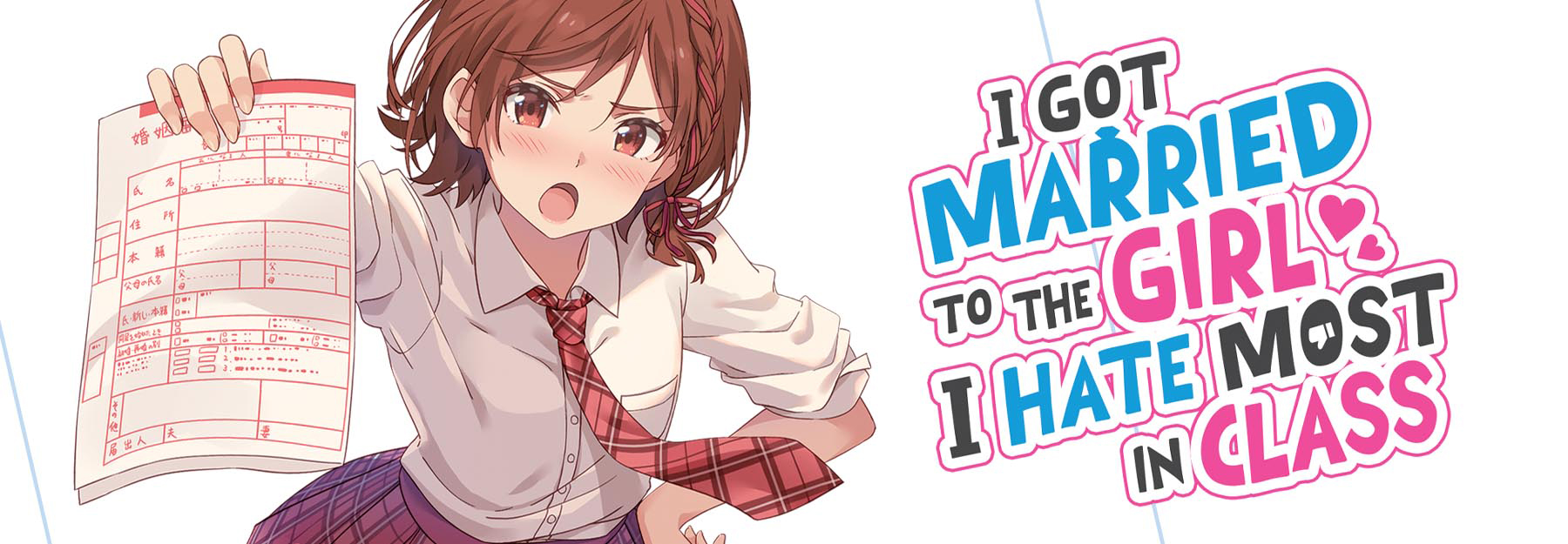 I Got Married to the Girl I Hate Most in Class (Light Novel) | Seven ...