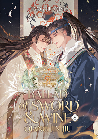 Ballad of Sword and Wine: Qiang Jin Jiu (Novel) | Seven Seas Entertainment