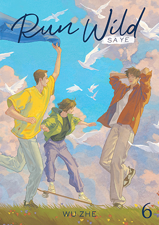Run Wild: Sa Ye (Novel) Vol. 6 | Seven Seas Entertainment